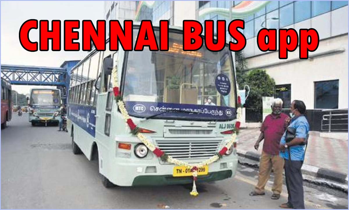 சென்னை மாநகர பேருந்து எப்போது வரும் என்பது குறித்து அறிய ‘Chennai bus ...